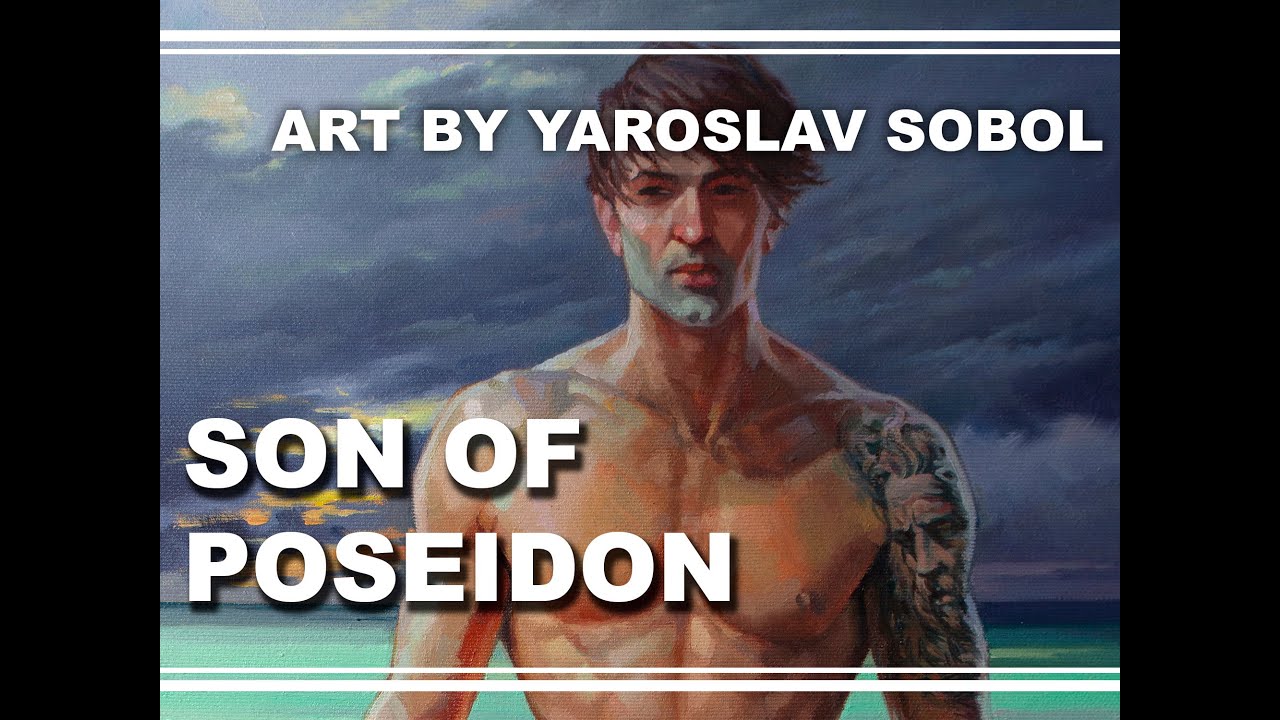 SON OF POSEIDON - #Painting by Yaroslav SOBOL - YouTube