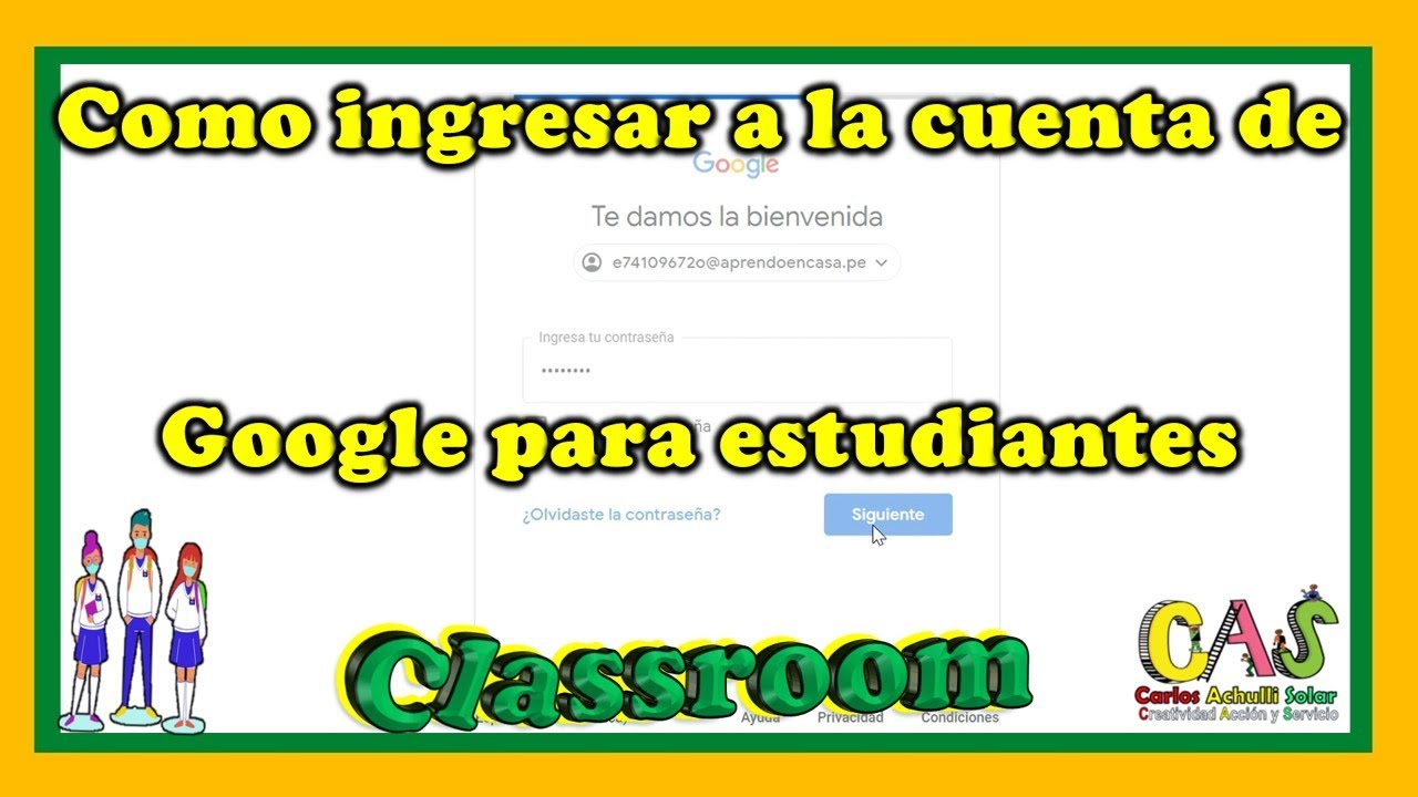 Como entrar a mi cuenta de Google Workspace como estudiante. Cuenta de ...