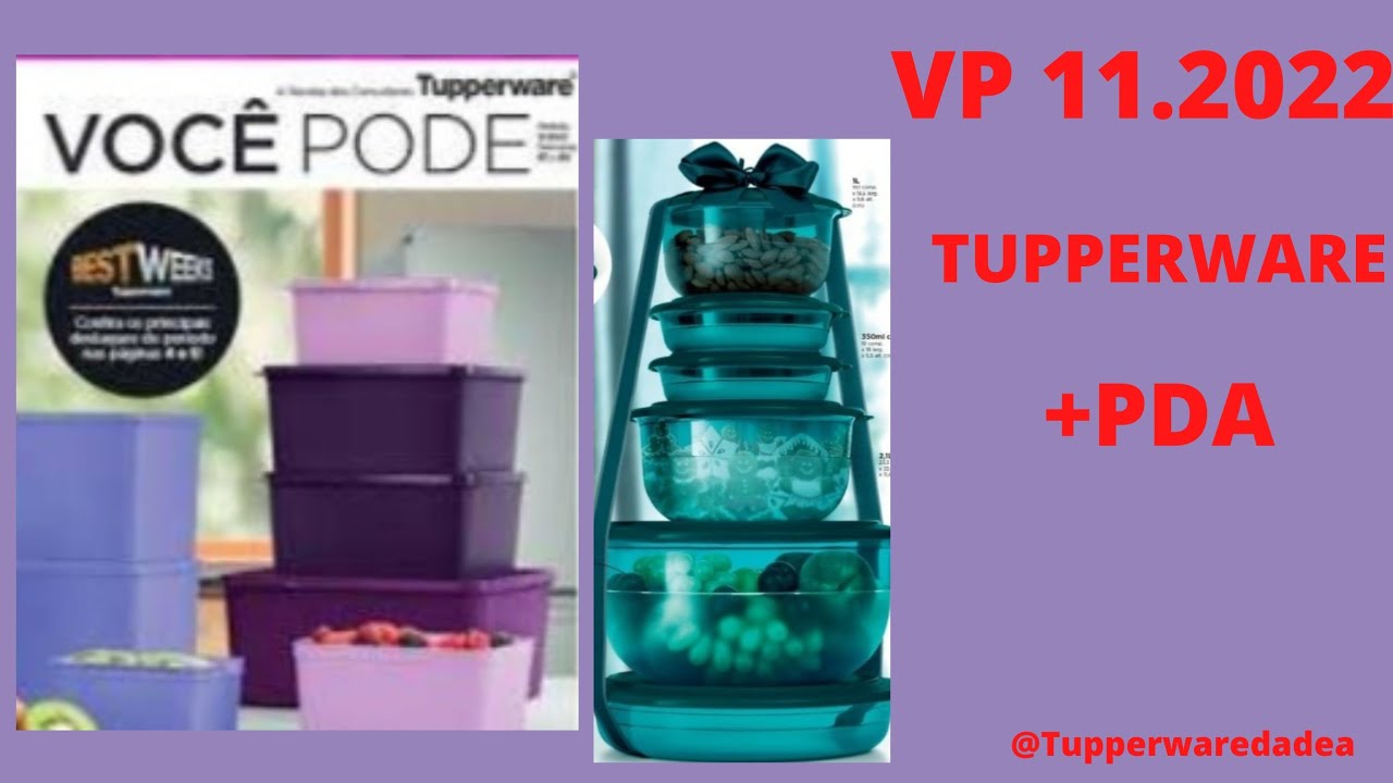 VP 11/2022 TUPPERWARE #tupperware #VP11#ofertasdahora #abrindocaixas ...