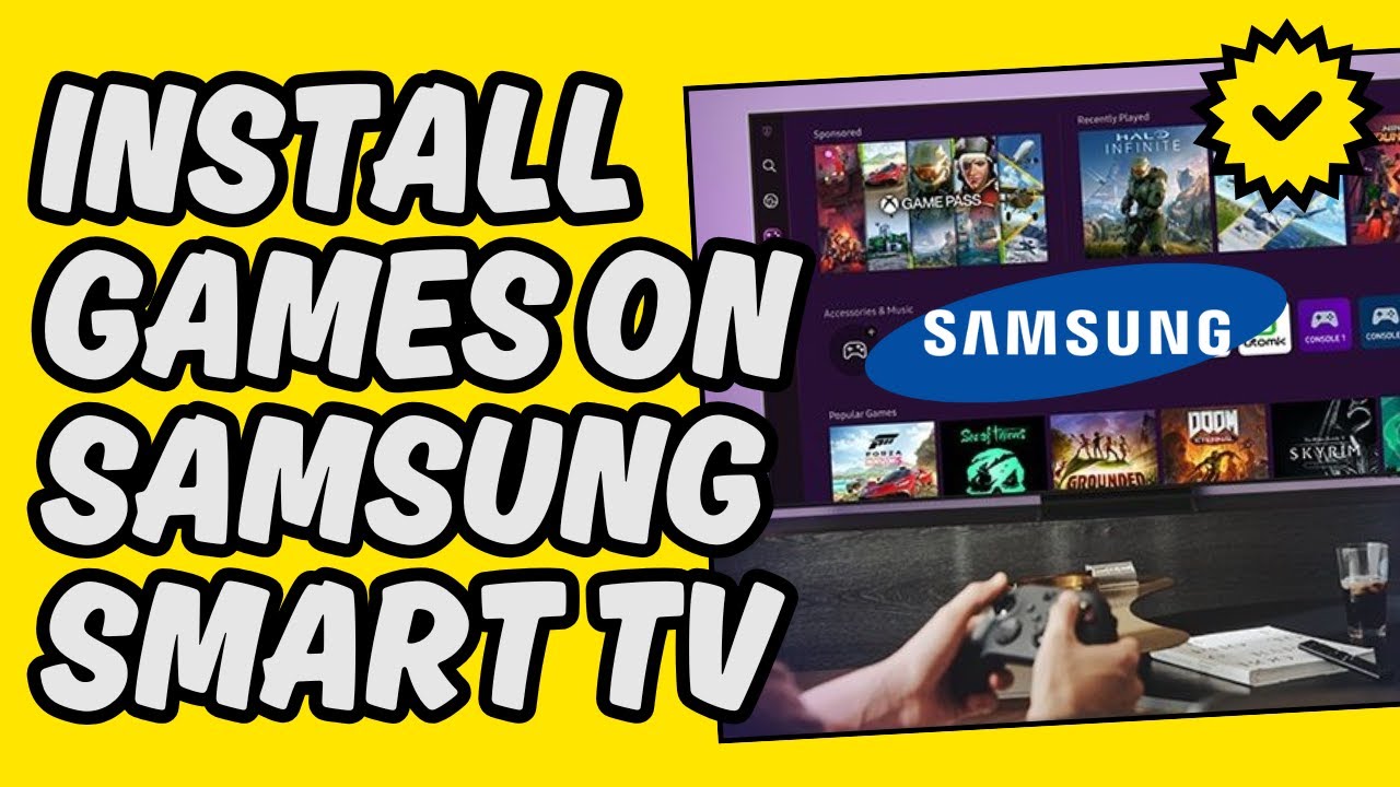 [Easy Guide] Install Games on Samsung Smart TV - YouTube