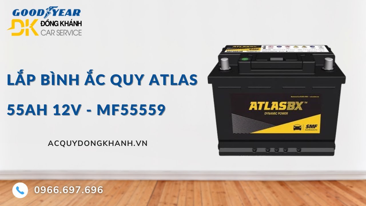 Lắp Bình Ắc Quy Atlas 55Ah 12V MF55559 || Ắc Quy Đồng Khánh - YouTube
