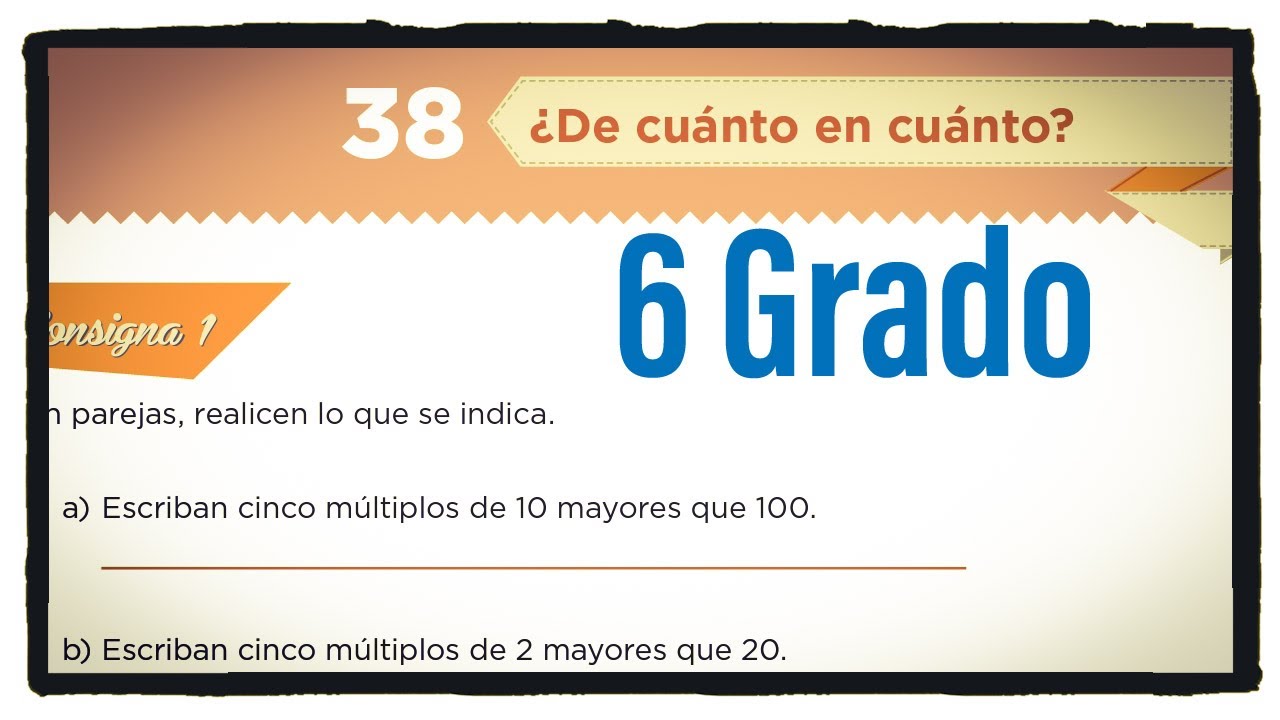 Desafío 38 sexto grado ¿De cuánto en cuánto? página 79, 80, 81 y 82 ...