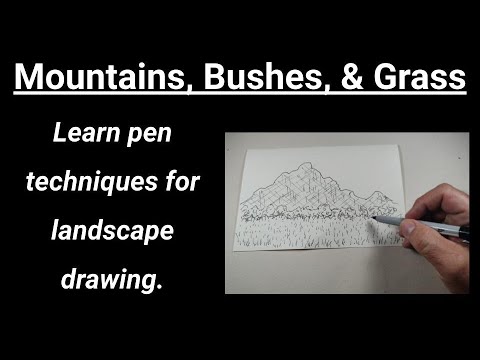 Cross Hatching Mountains, Scribbling Bushes, Hatching Grass Pen ...