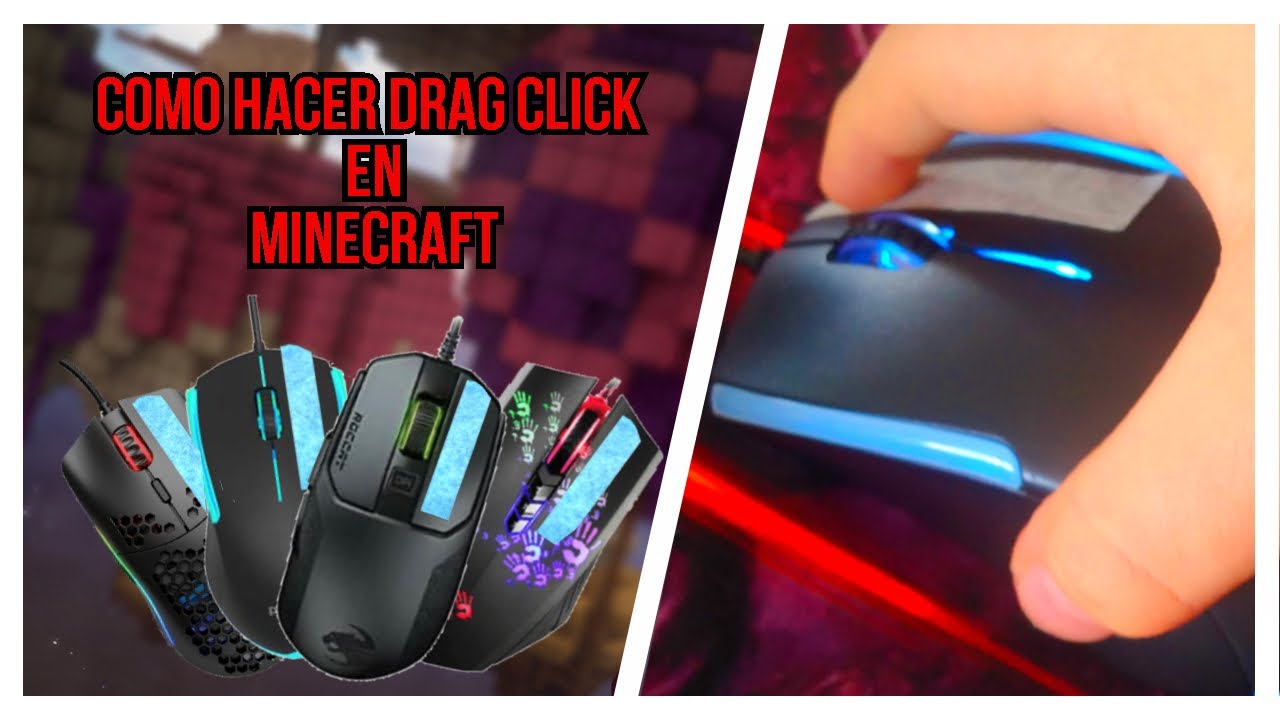 Como hacer Drag Click con cualquier mouse ️ ️. Minetutorialescraft #4 ...