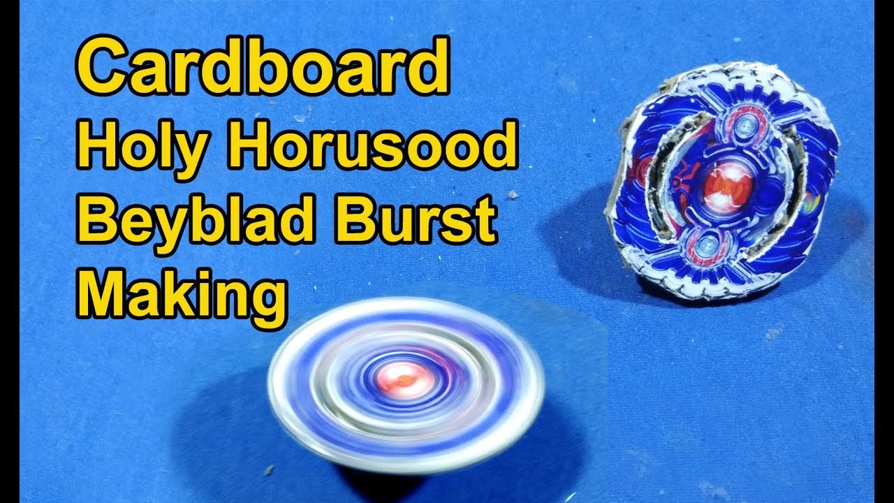 Make beyblade burst Holy Horusood from cardboard | cardboard holt ...