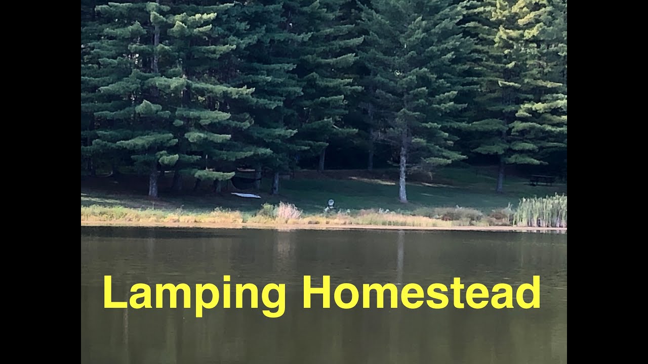 Lamping Homestead Solo Trip - YouTube