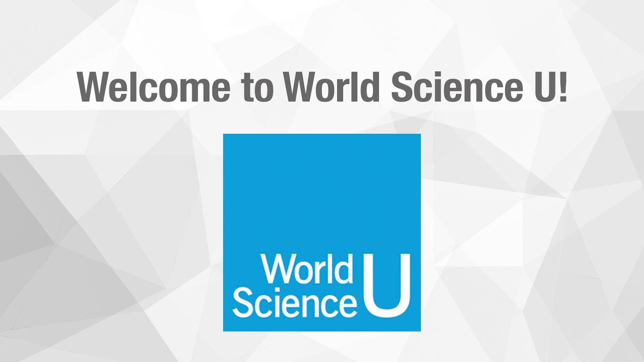 Welcome to World Science U! - YouTube