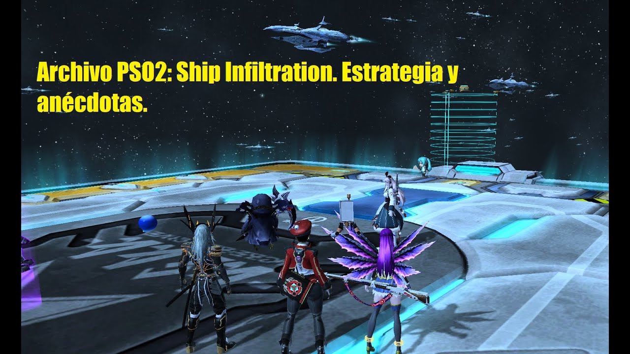 Archivo MMORPG PSO2: Ship Infiltration. Explicación y anécdotas. - YouTube