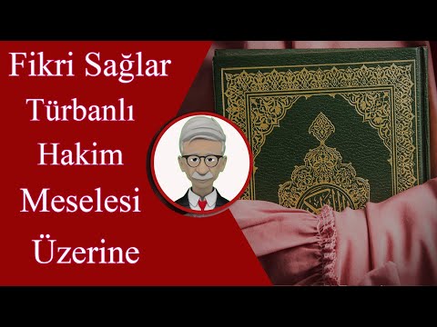 FİKRİ SAĞLAR ve TÜRBANLI HAKİM MESELESİ ÜZERİNE | ATECAST 1.5