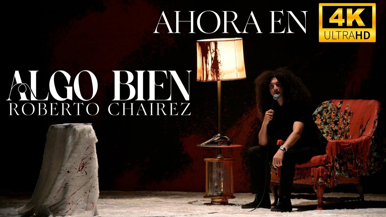 Roberto Chairez - ALGO BIEN (Versión 4K) | Especial de Stand Up - YouTube