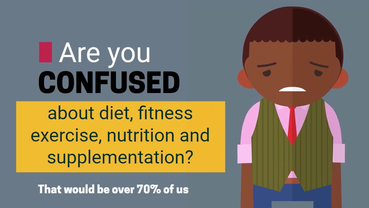 Are you confused about diet, exercise and nutrition? - YouTube