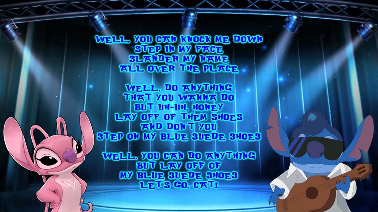 Stitch Sings Blue Suede Shoes By Elvis Presley Cover - YouTube