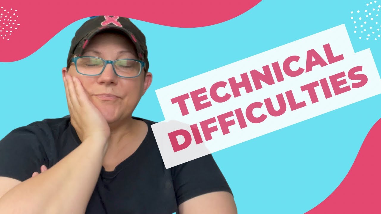 Technical Difficulties - YouTube