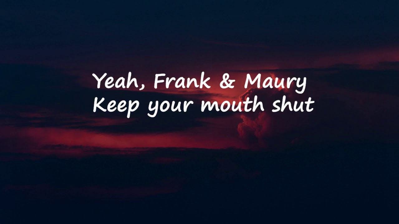 Frank and Maury - Sticky Official Lyrics - YouTube