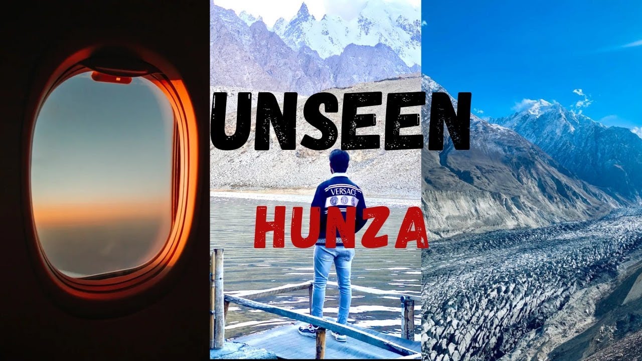 UnSeen Hunza | A Pakistan that is not for Pakistan’is | Hopper Glaciers ...