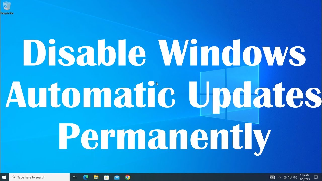 How to Disable Windows Automatic Updates on Windows 10 Permanently ...