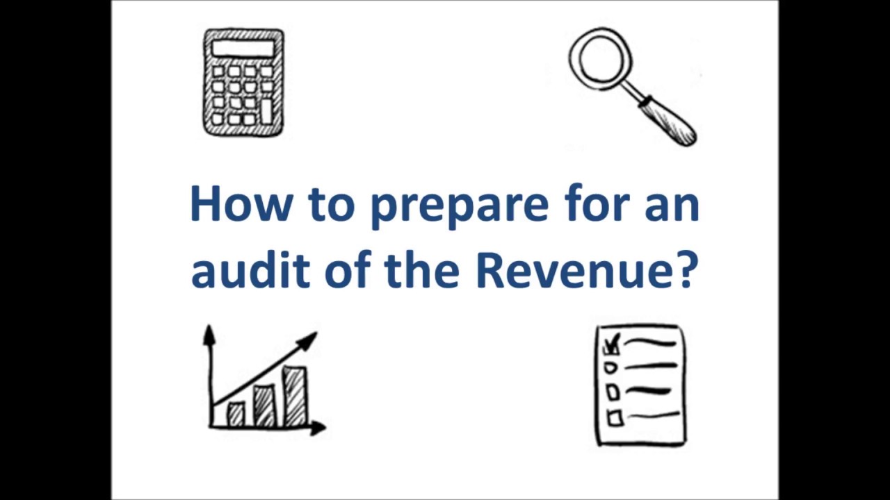 Prepare for an Audit of the Revenue - YouTube