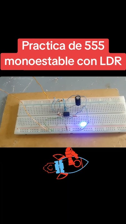 Práctica de 555 en modo monoestable con LDR para detección de luz. #arduino #esp32 #electronica ...