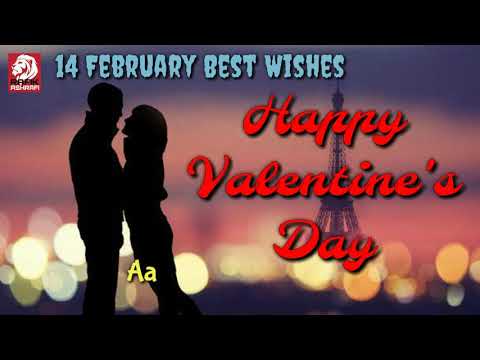 14 February Happy Valentine's Day Whatsapp status by Rafik Ashrafi
