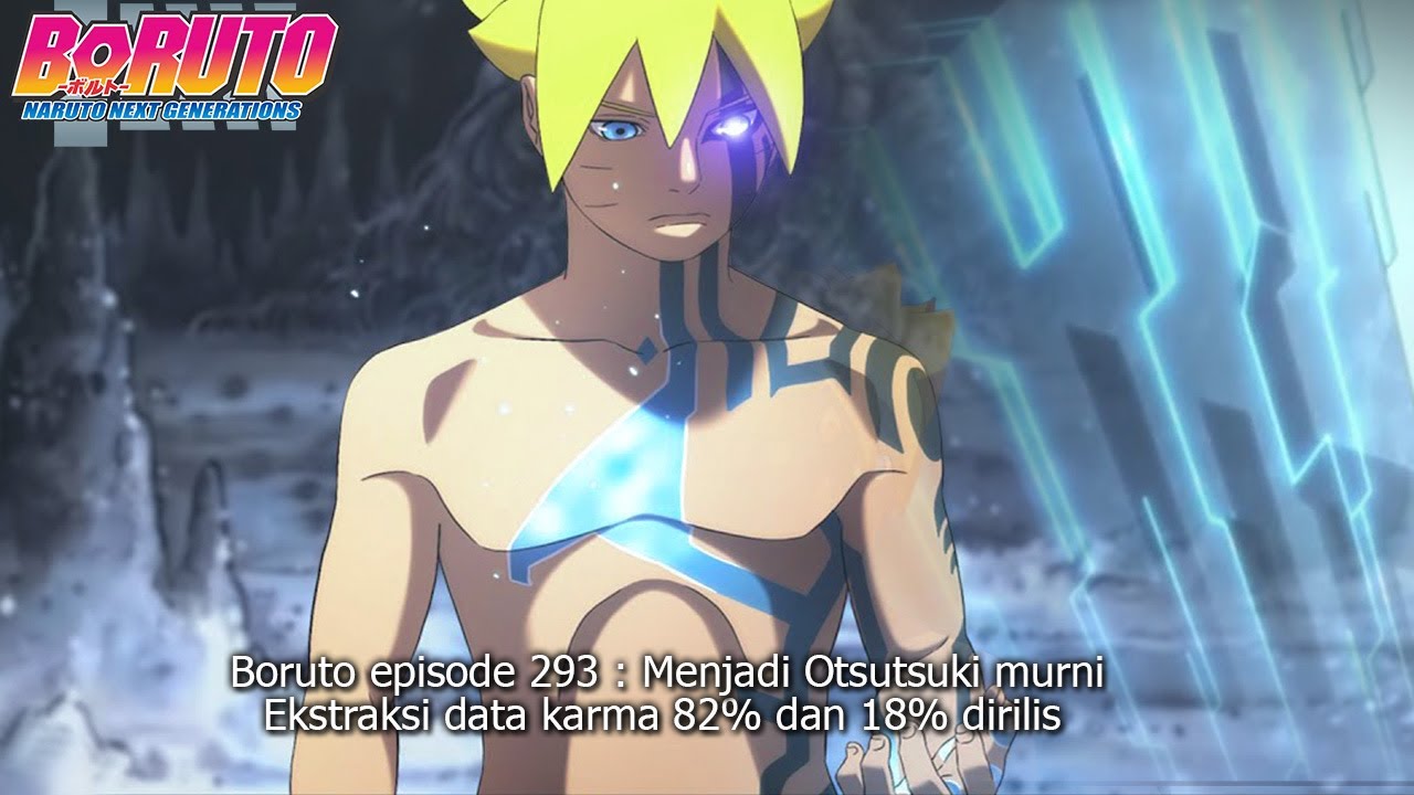 BORUTO EPISODE 293 - BORUTO BANGKIT DARI KEMATIAN DAN JADI 100% ...