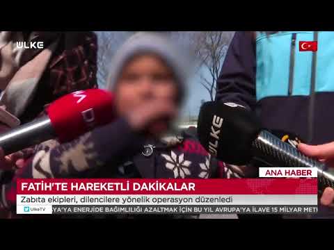 İSTANBUL FATİH'TE DİLENCİ OPERASYONU
