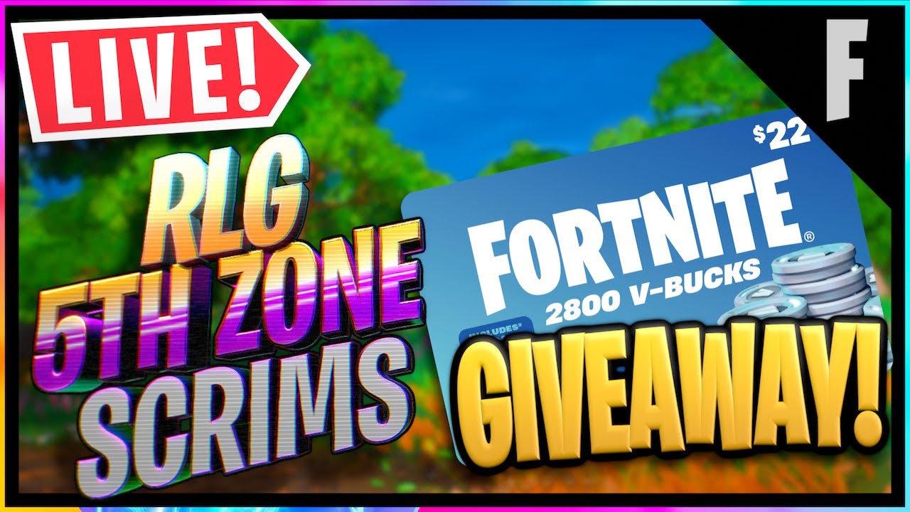 🔴2800 VBUCK GIVEAWAY *FORTNITE LIVE* REAL FORTNITE 5th ZONE SCRIMS ...