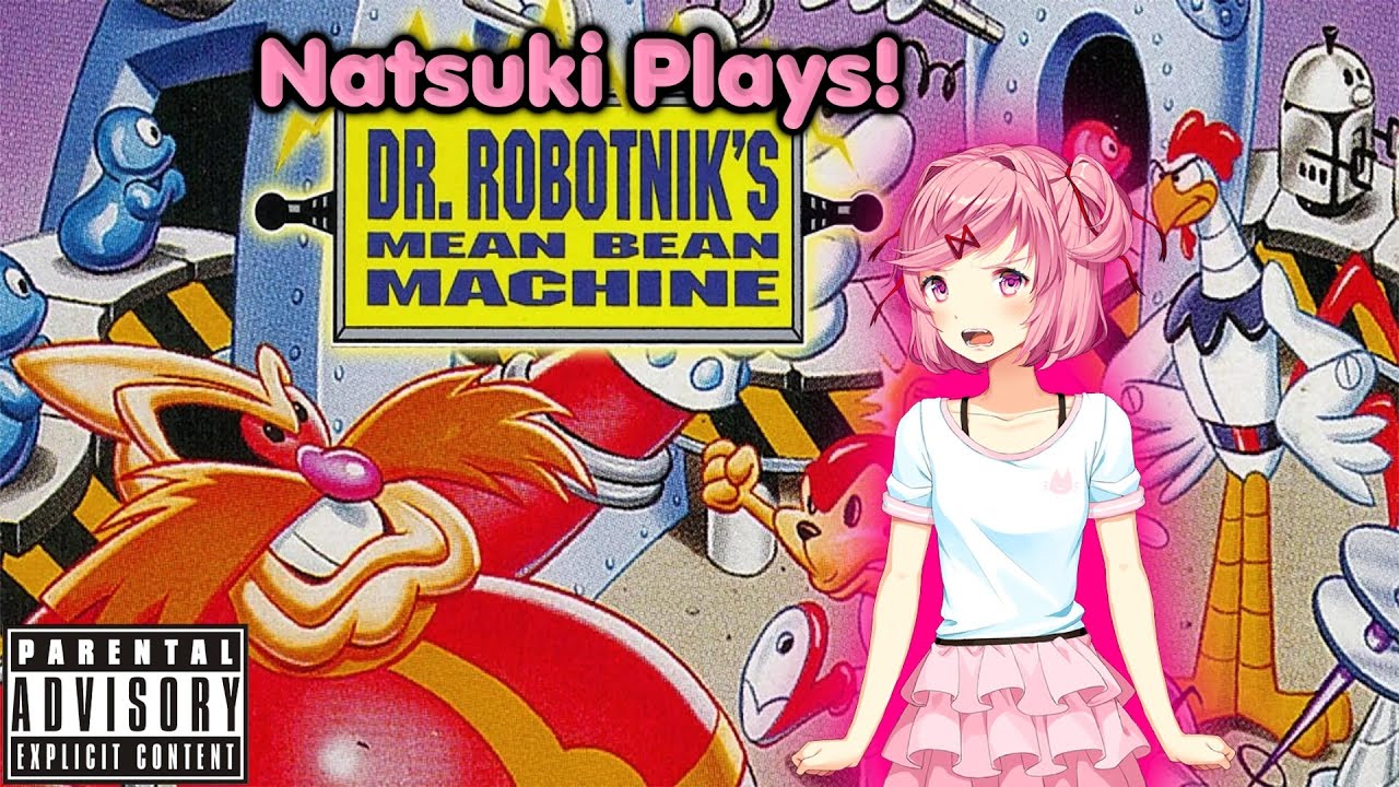 (R18+) Natsuki Plays! Dr. Robotnik's Mean Bean Machine - YouTube