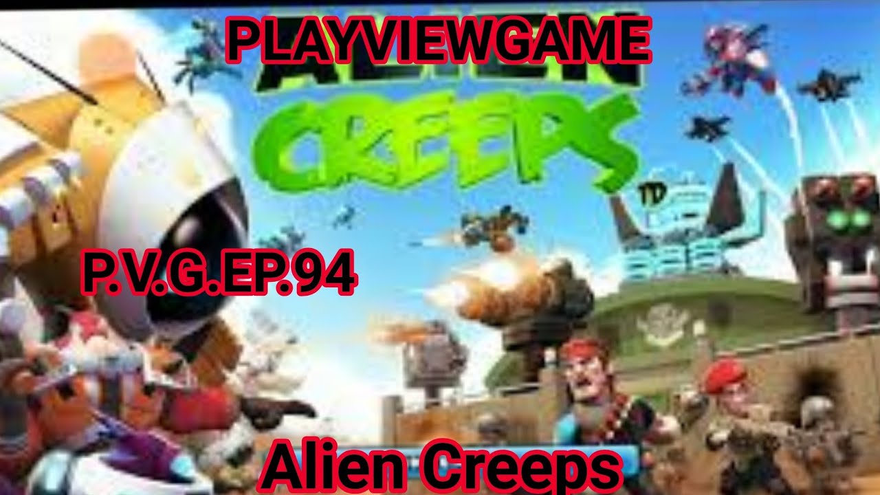 PlayViewGame EP.94 Alien Creeps #games #เกมมือถือ #androidgames #alien ...