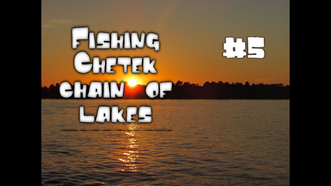 Wisconsin Fishing | "Chetek Chain of Lakes" | #5 - YouTube