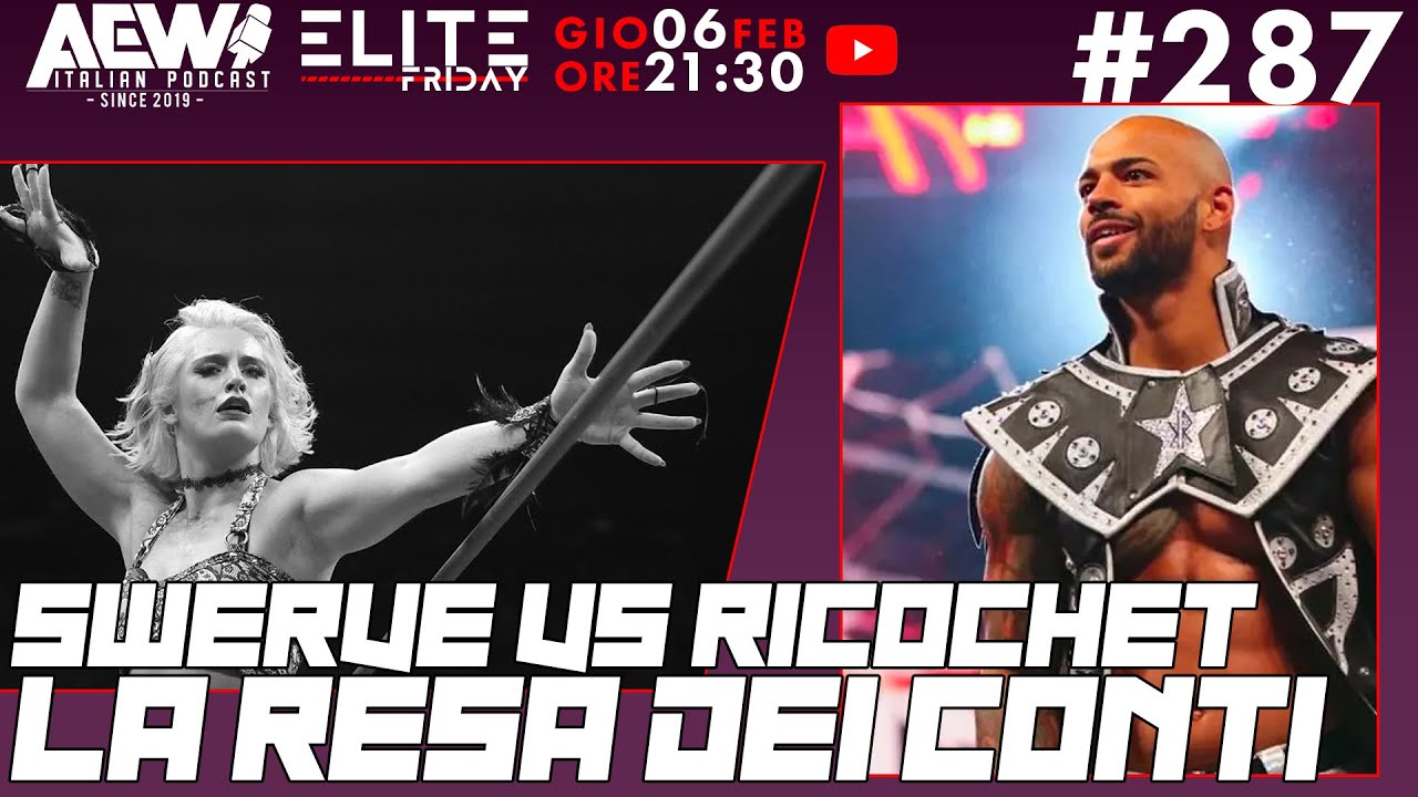 SWERVE VS RICOCHET: LA RESA DEI CONTI - ELITE FRIDAY #287 - YouTube