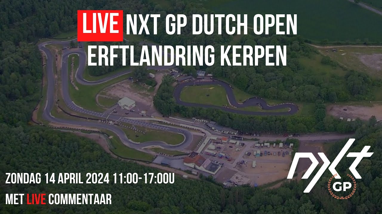 NXT GP | Dutch Open 2 | Erftlandring Kerpen (DE) - YouTube