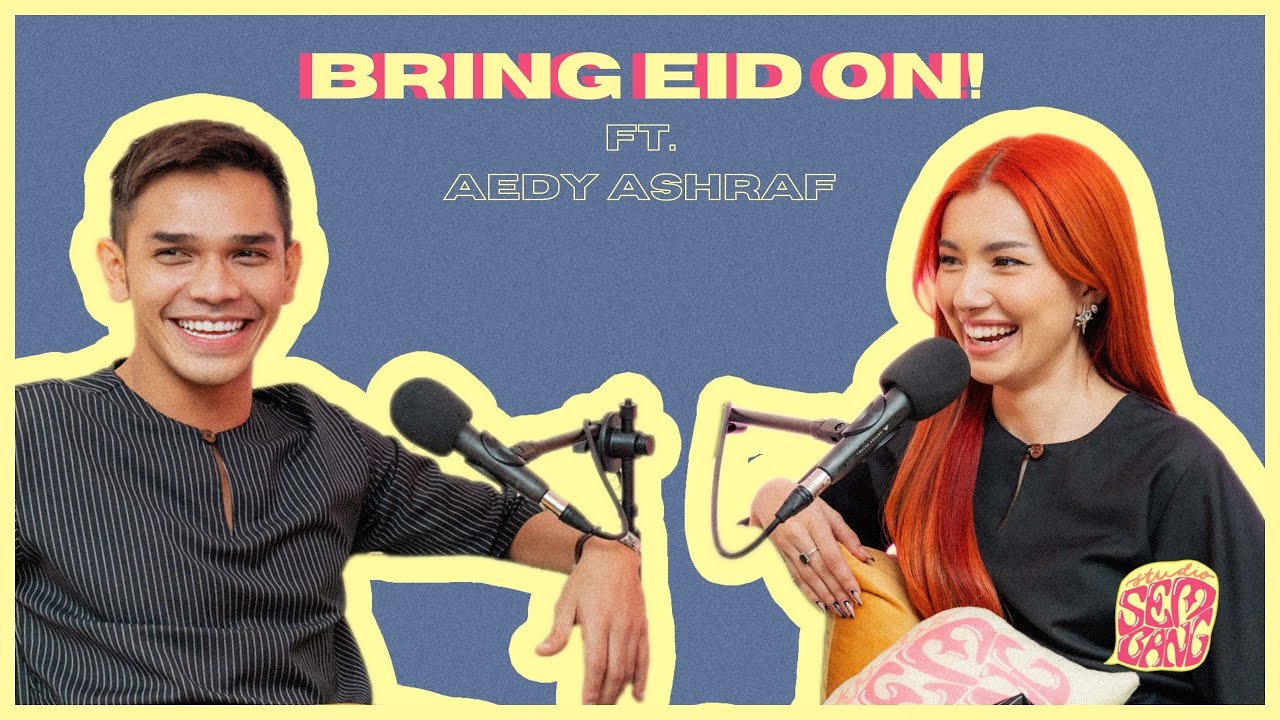 Studio Sembang - Bring Eid On ft. Aedy Ashraf - YouTube