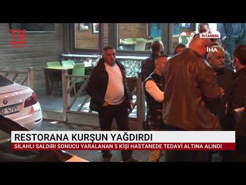 RESTORANA KURŞUN YAĞDIRDI