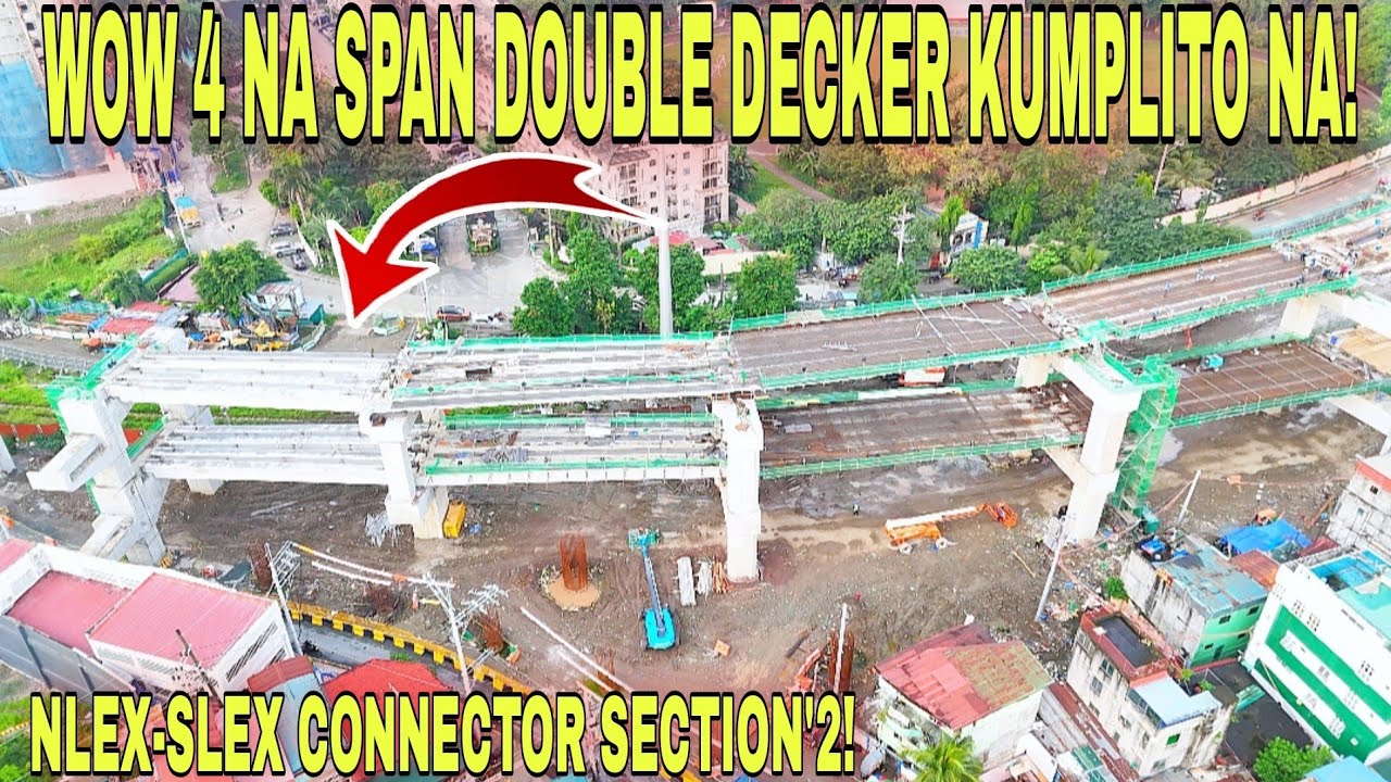WOW GOODNEWS ITO 4 NA SPAN DOUBLE DECKER KUMPLITO NA ANG BILIS NLEX ...