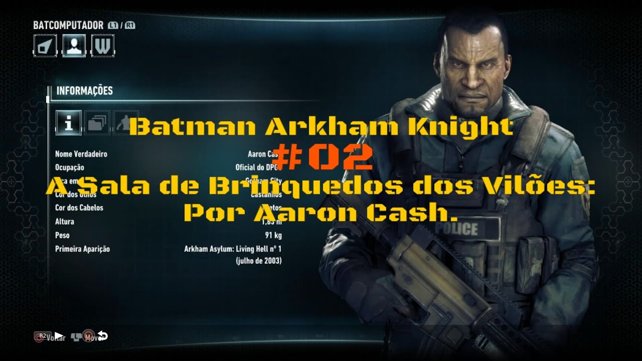 Batman Arkham Knight #02 - A Sala de Brinquedos Confiscados dos Vilões ...