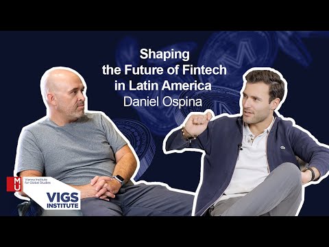 Shaping the Future of Fintech in Latin America | Daniel Ospina