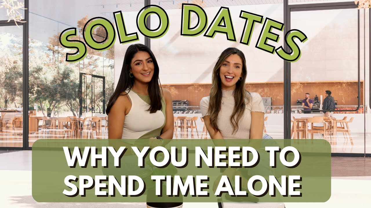 Solo Dates: Why You Need to Schedule Alone Time - IT'S SATURDAY PODCAST ...