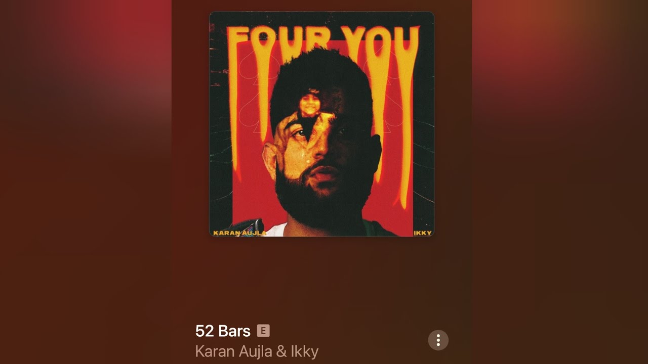 52 Bars (Lyrics) Karan Aujla | Ikky | Four You Ep Latest Punjabi Song ...