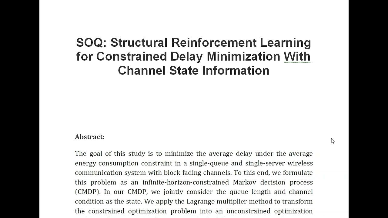 SOQ Structural Reinforcement Learning for Constrained Delay Minimization With Channel State ...
