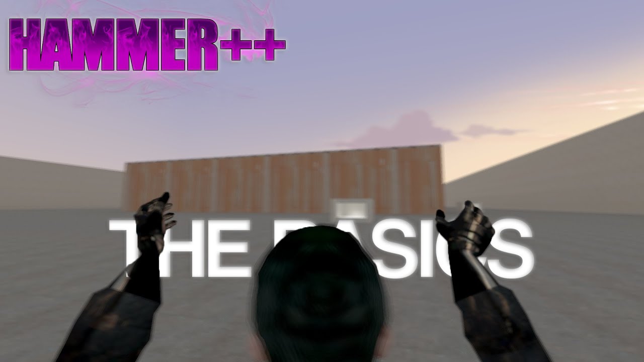 Hammer ++ : The Basics MAPPING FOR BEGINNERS - YouTube
