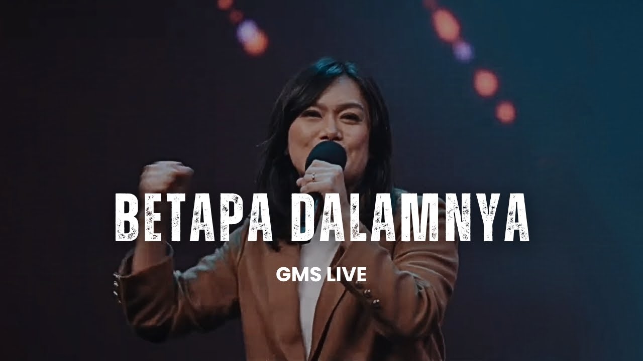 Betapa Dalamnya - GMS Live | Ezra Lewina - YouTube