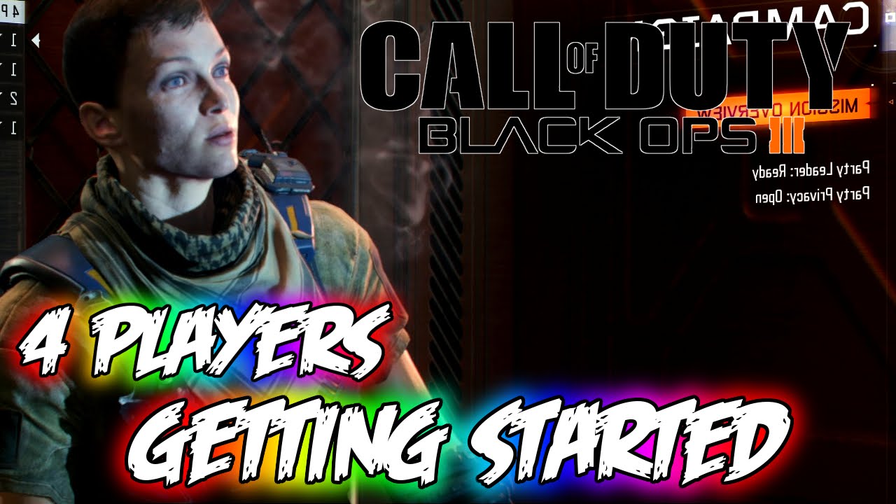 Call of Duty Black Ops 3: 4 Player Co Op Campaign! (Getting Started ...