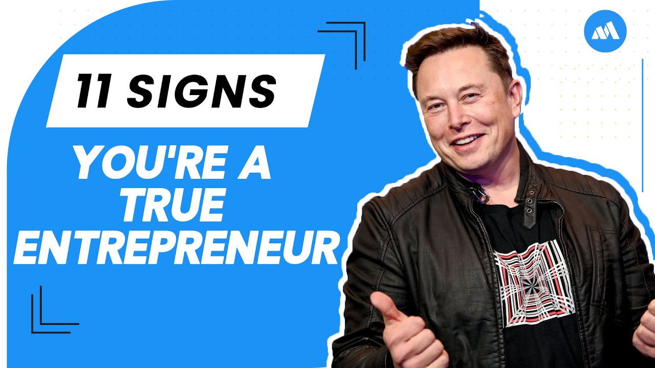 11 Signs You're A True Entrepreneur | Real Entrepreneur - YouTube