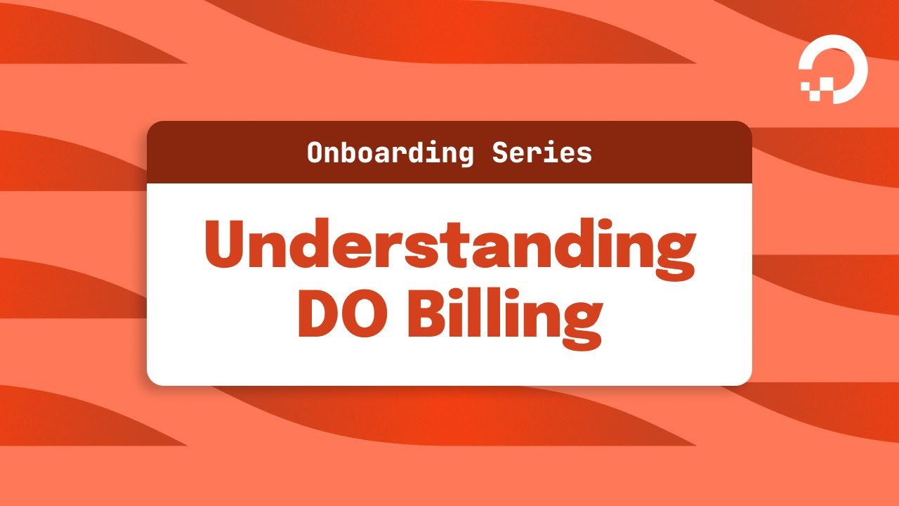 Understanding DigitalOcean Billing - YouTube