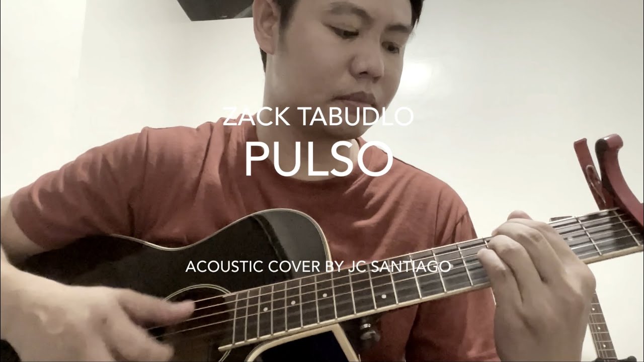 Pulso by Zack Tabudlo (Acoustic Cover) - YouTube