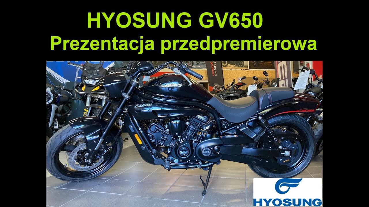 HYOSUNG GV650 prezentacja przedpremierowa [2024] - YouTube