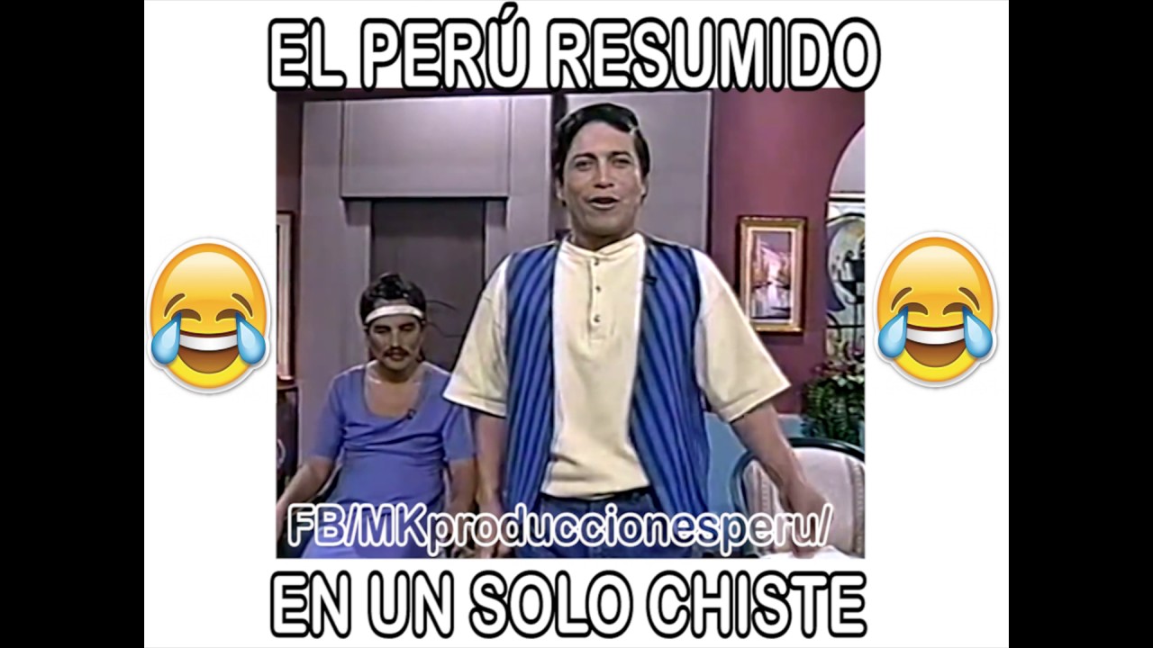EL PERU RESUMIDO EN UN SOLO CHISTE - YouTube