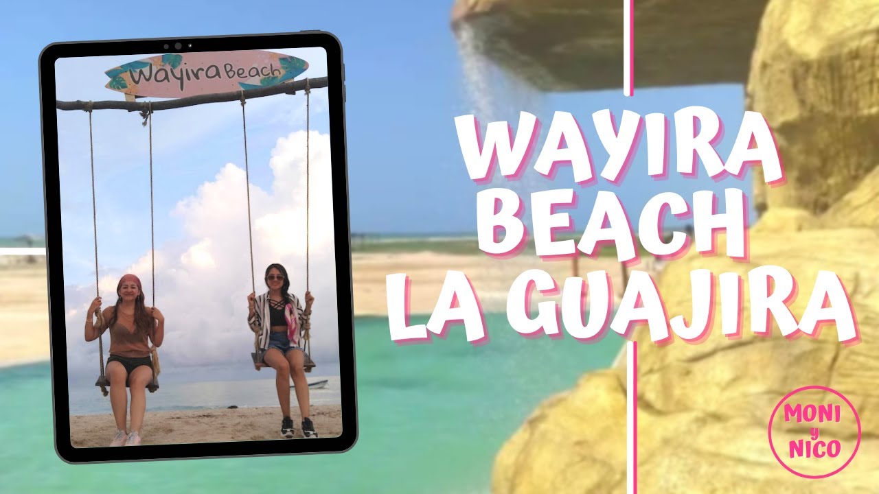 HOTEL WAYIRA BEACH - LA GUAJIRA | Viaja con Moni y Nico - YouTube