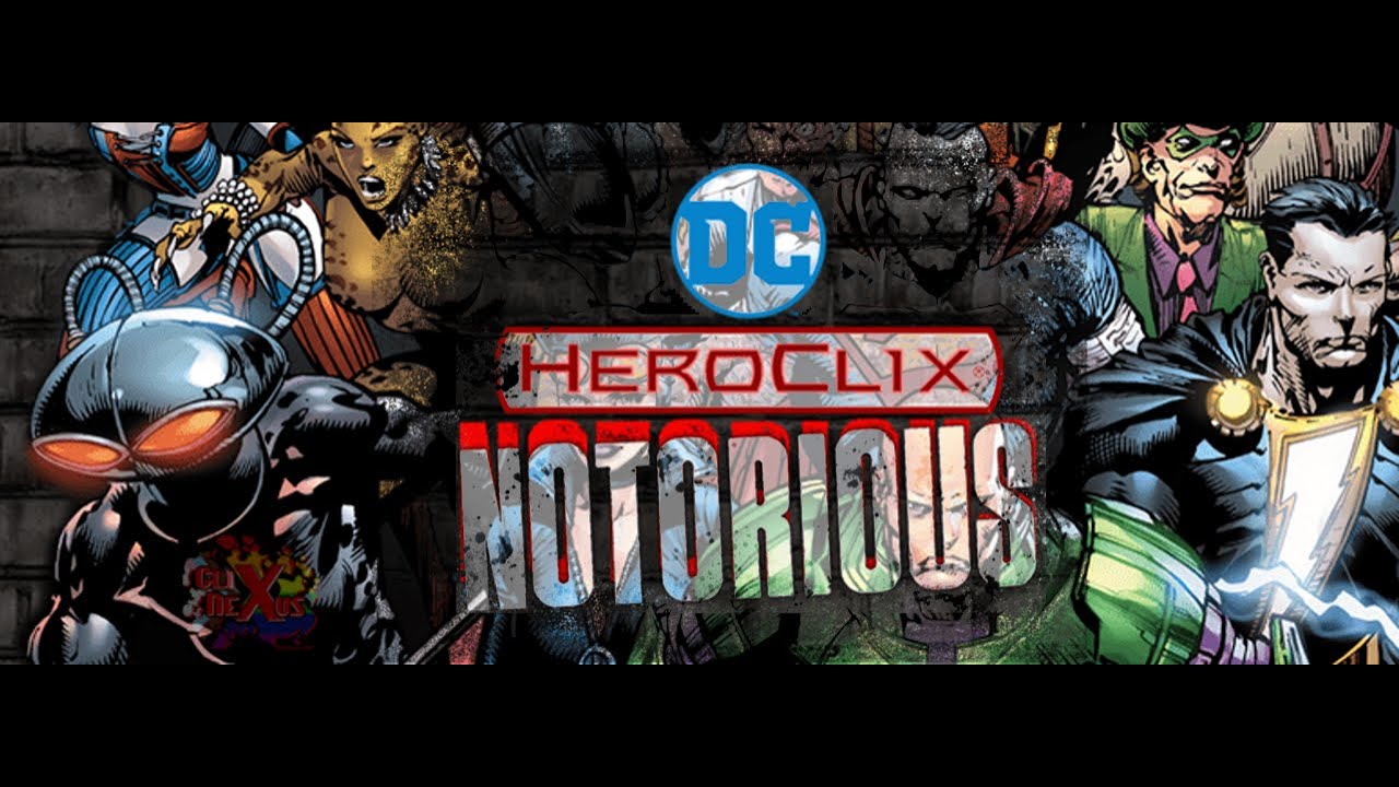 Clix Nexus Presents: DC Heroclix Notorious Unboxing - YouTube