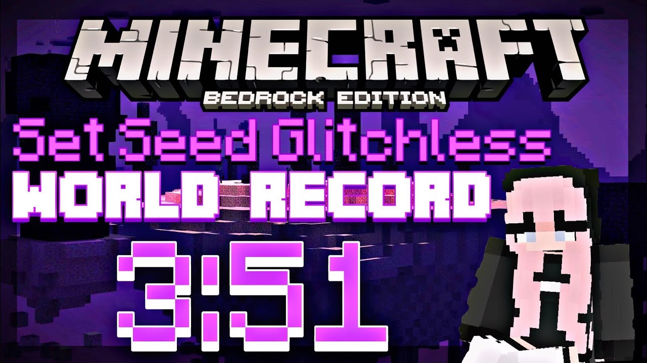 [Former WR] SUB 4 MINECRAFT BEDROCK SET SEED GLITCHLESS (3:51) - YouTube